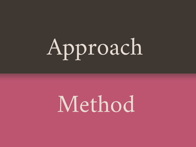Approach vs Method - muhzulzidan blog Approach vs Method - muhzulzidan blog